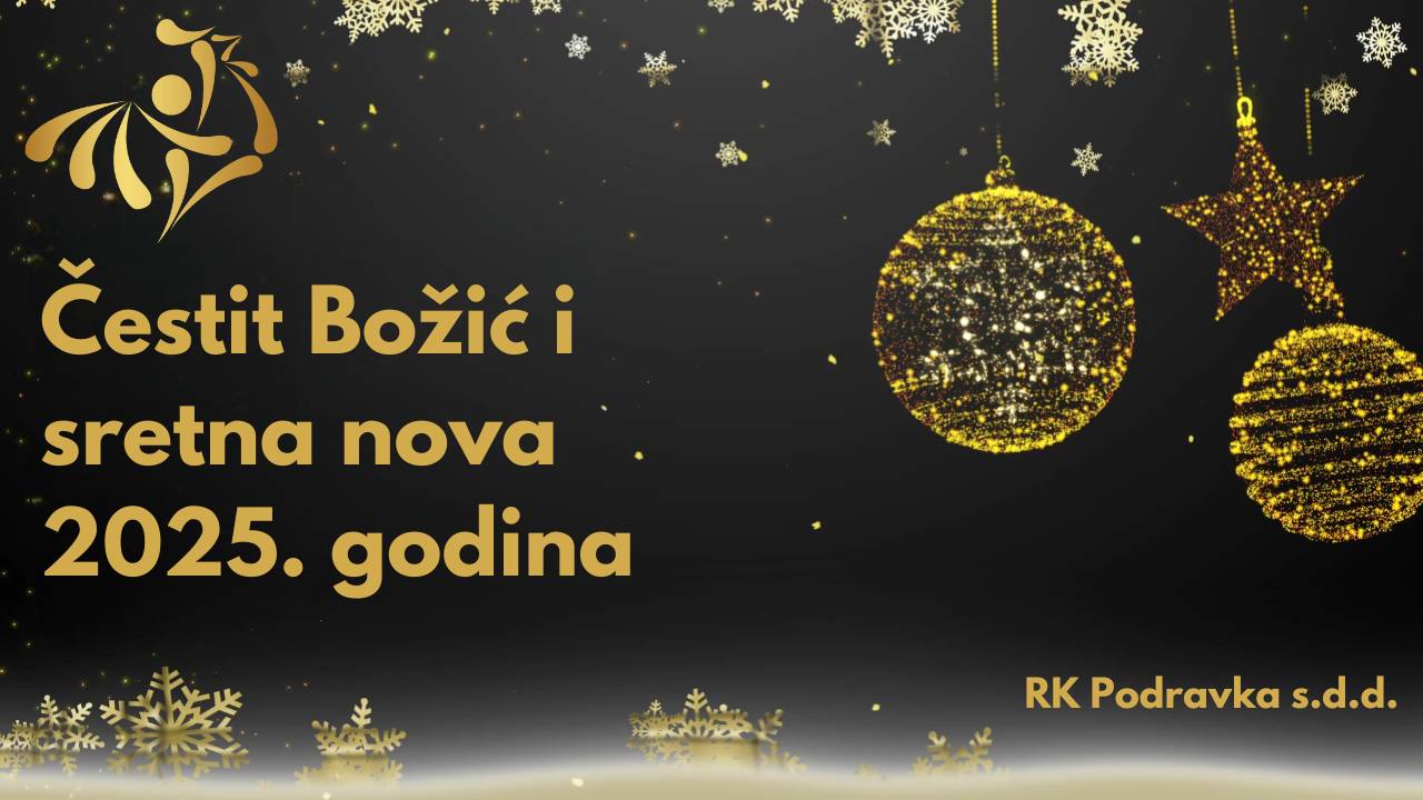 Čestit Božić i sretna nova 2025. godina! - RK Podravka